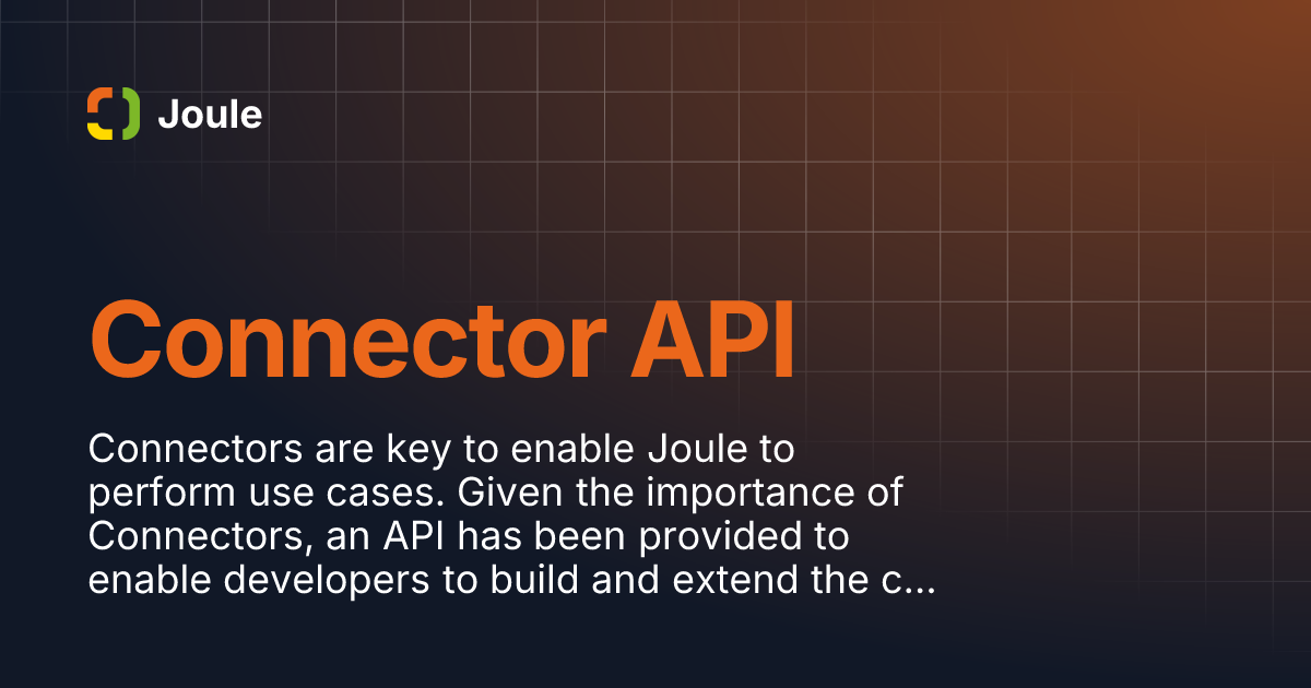 Connector API | Joule